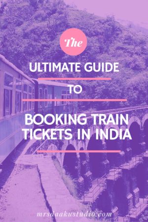 How To Book Train Tickets In India?