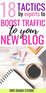 How To Drive Traffic To A New Blog For Beginners: 18 Experts Share!