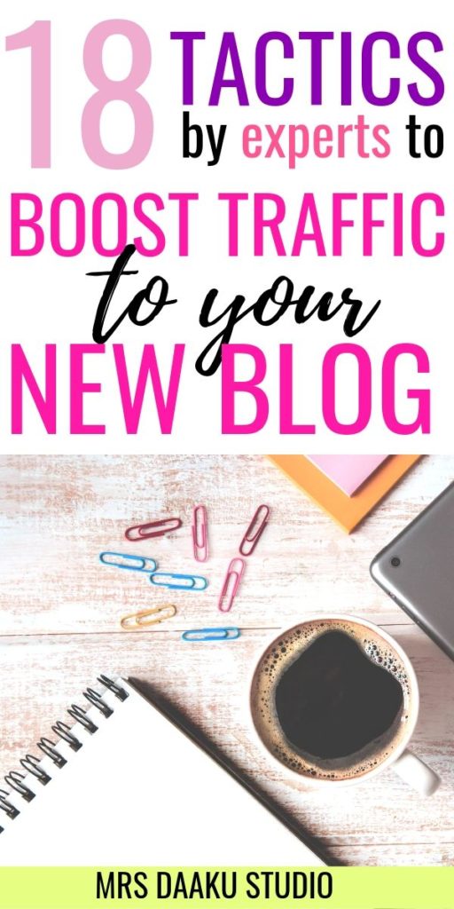 How To Drive Traffic To A New Blog For Beginners: 18 Experts Share!